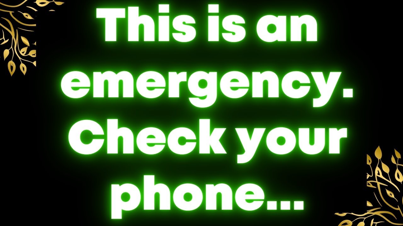 This is an emergency. Check your phone...God message today - YouTube