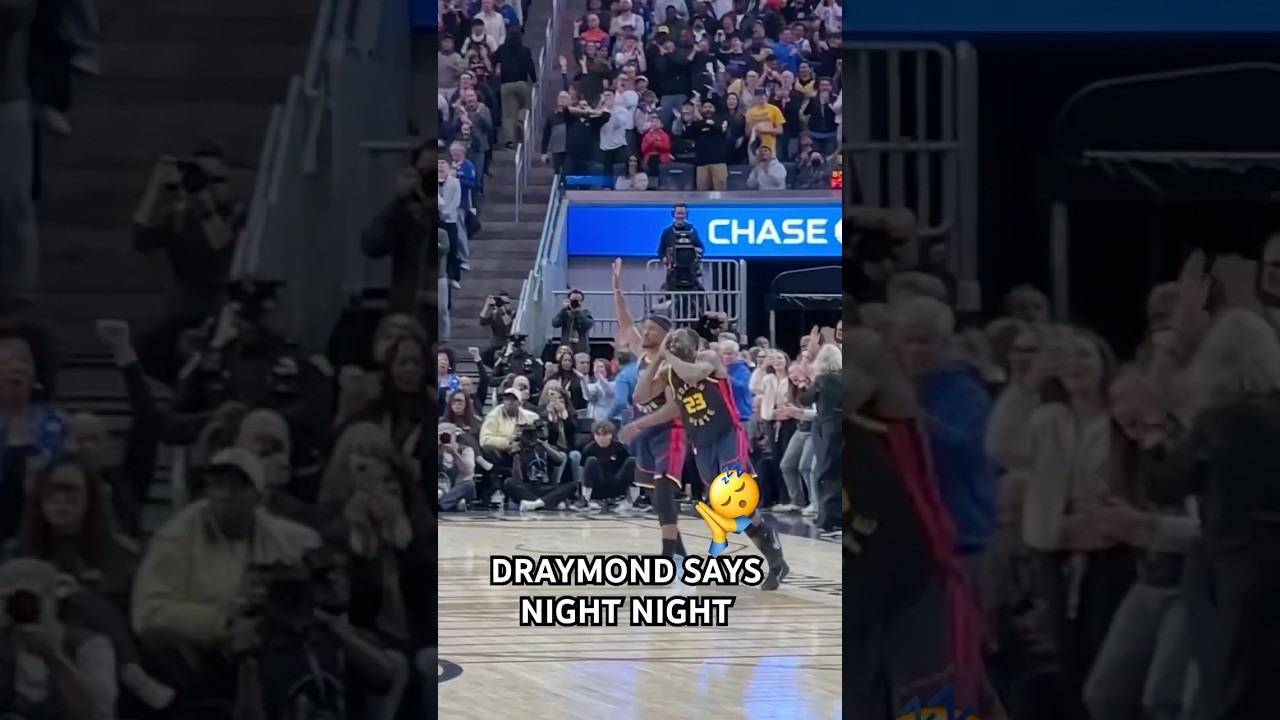 DRAYMOND SAYS NIGHT NIGHT AGAIN 😴 #nba #warriornation #nightnight - YouTube