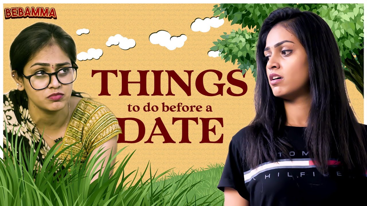 Things To Do Before a Date || Bebamma|| Dolly D Cruze | Demon Pavan ...