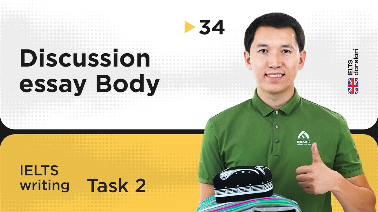 IELTS Task 2 - Body 2 | Discussion Essay | 34-dars | IELTS darslari ...