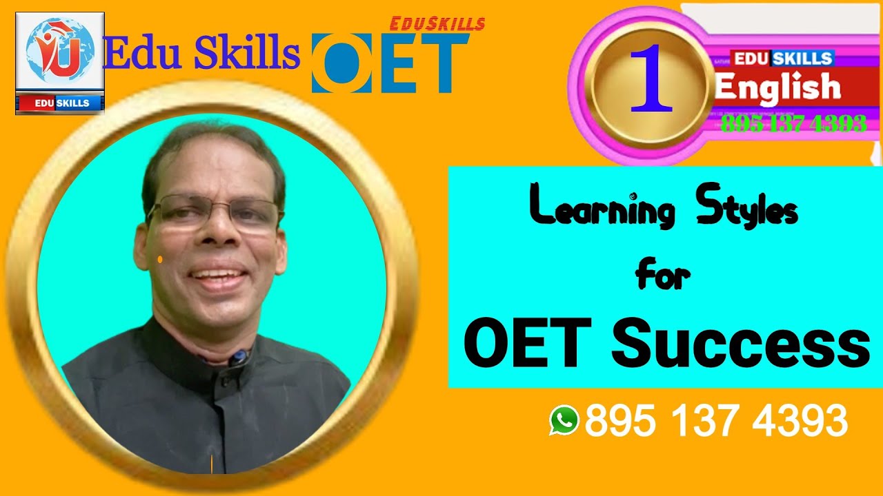 Edu Skills:Day - 1:Learning Styles for OET Success: OET made easy:12-3 ...