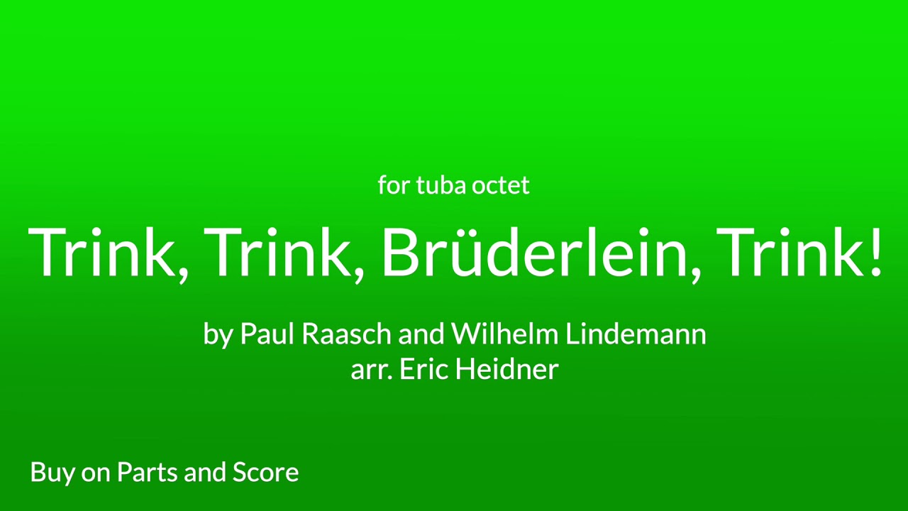 Trink, Trink, Brüderlein, Trink! arr. Eric Heidner | Tuba Quartet - YouTube