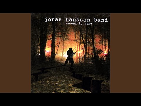 Jonas Hansson Band - Second To None | Releases | Discogs
