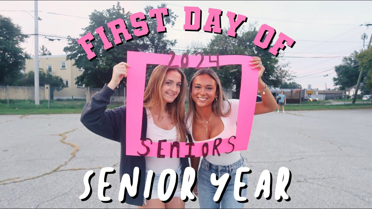 FIRST DAY OF SENIOR YEAR YouTube first-day-of-senior-year-youtube