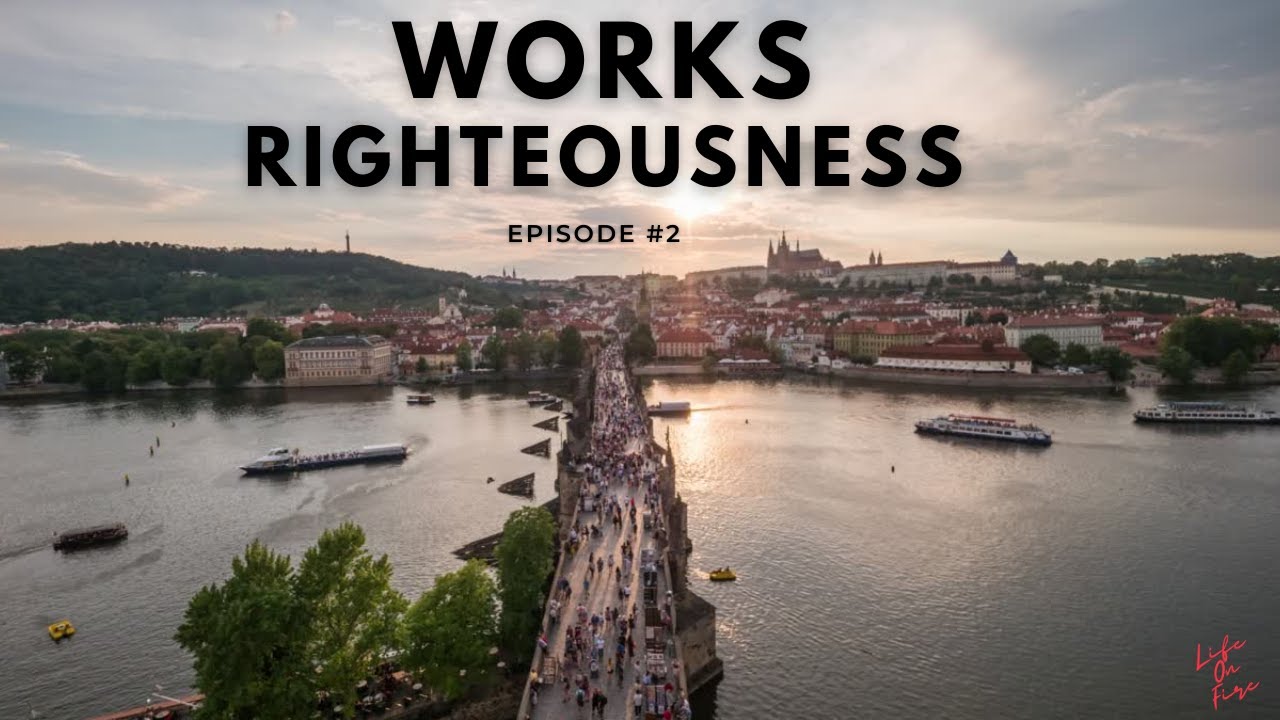 Works Righteousness #2 - YouTube