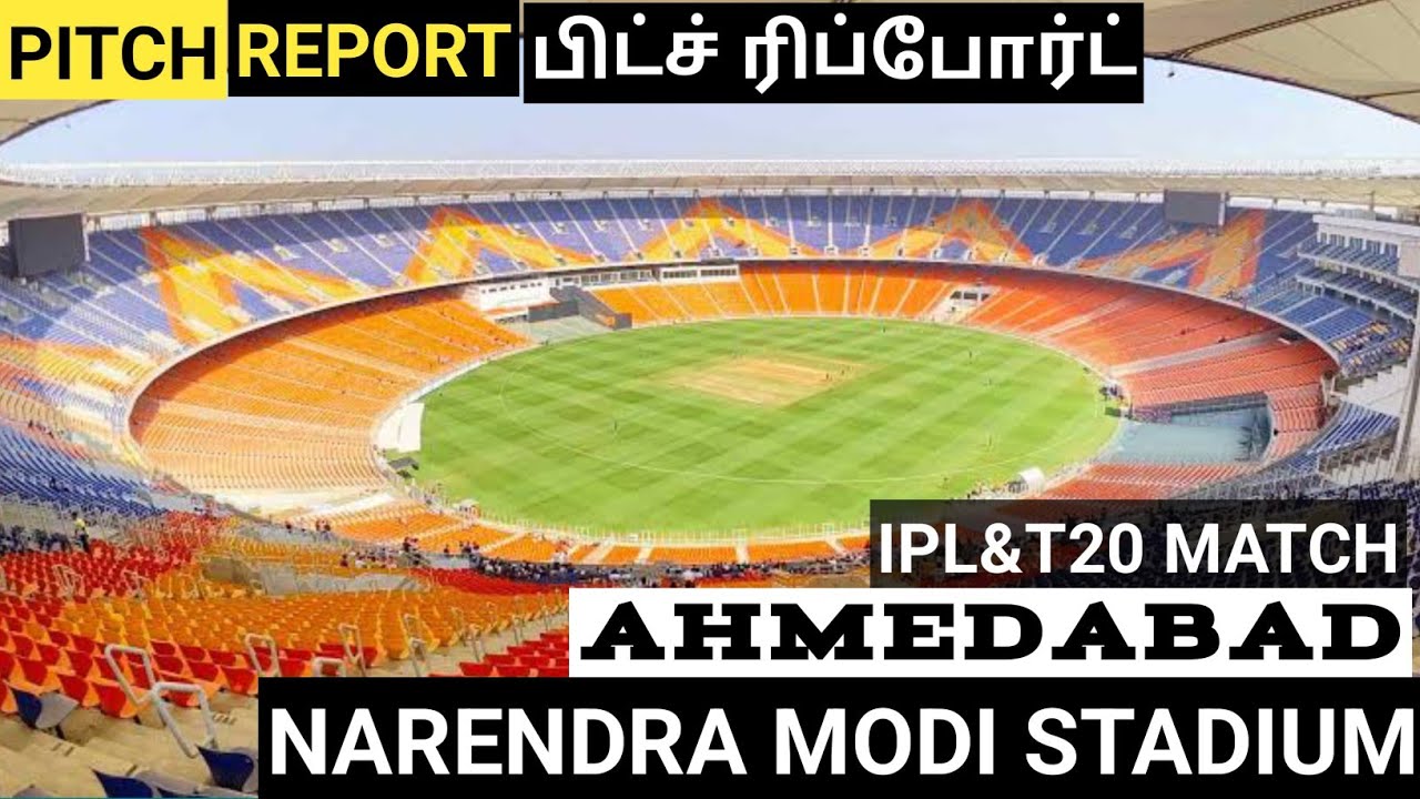 narendra modi cricket stadium pitch report / narendra modi cricket ...