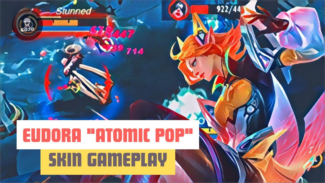 EUDORA ATOMIC POP SKIN GAMEPLAY | MOBILE LEGENDS: BANG BANG - YouTube