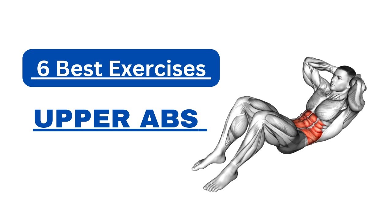 6 Best exercise for upper Abs - YouTube