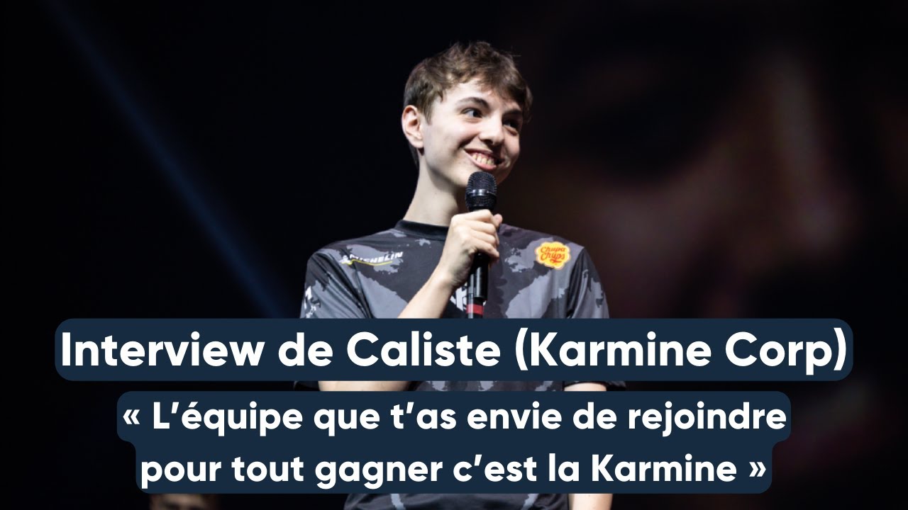 Caliste (Karmine Corp) : « L’équipe que t’as envie de rejoindre pour ...