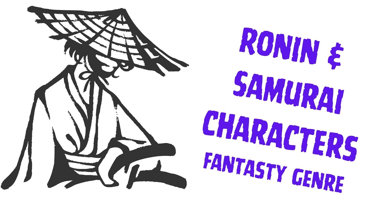 Ronin Characters in a Fantasy Setting - YouTube