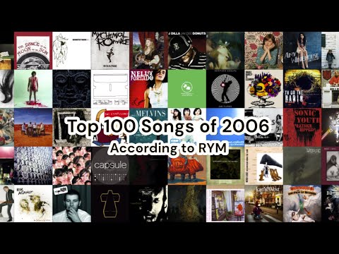 Top 100 Songs of 2006 | RYM - YouTube