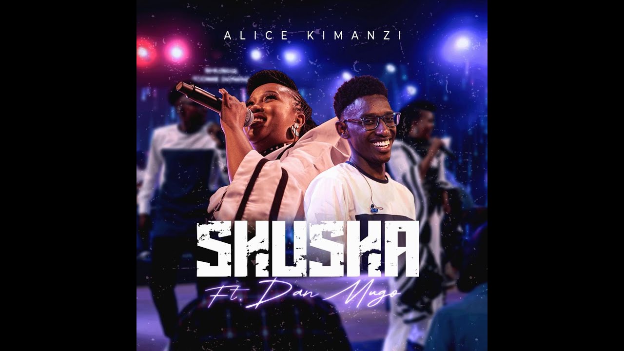Alice Kimanzi - Shusha Feat. Dan Mugo |Official Video| Chords - Chordify
