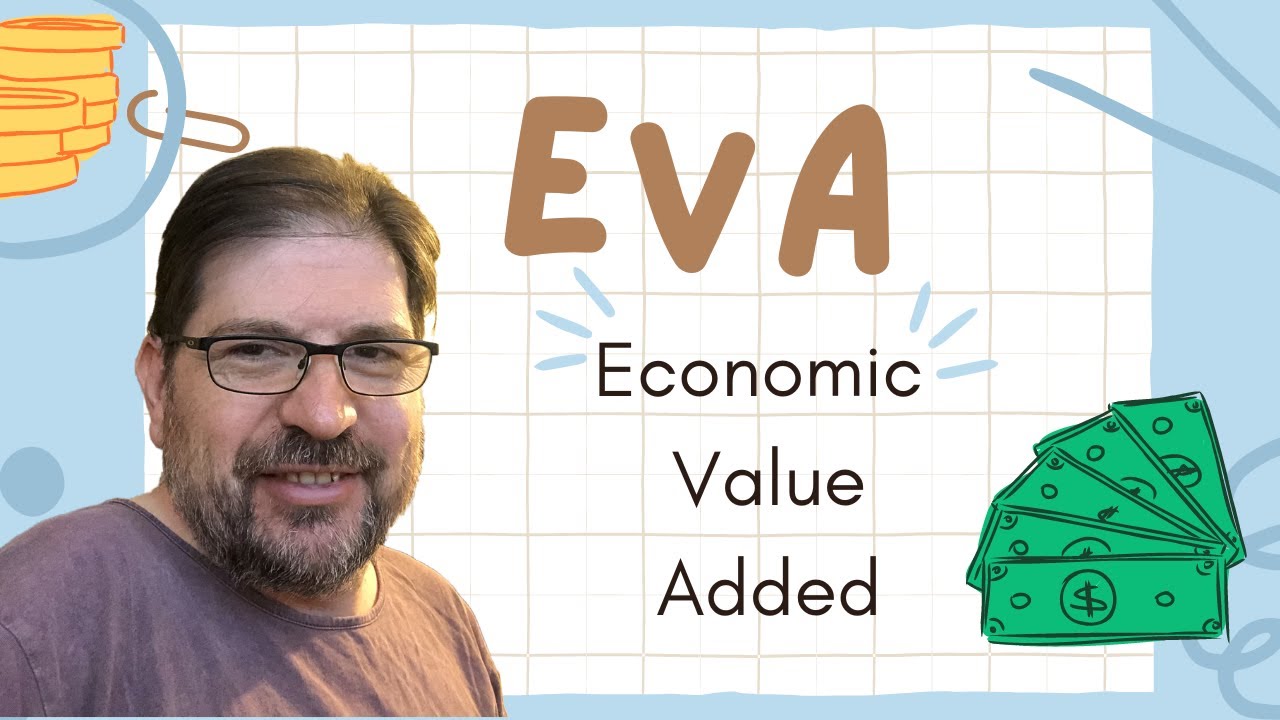 EVA Explicado: Aumenta tu Riqueza con esta Herramienta Financiera - YouTube