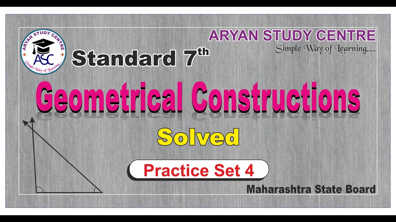 Class 7th Maths Lesson no 1 Practice Set 4 lesson 1 Geometrical ...
