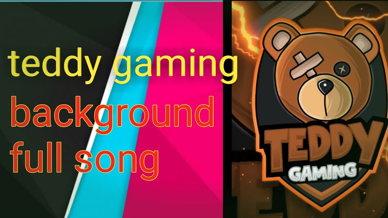 teddy gaming backgraund full song (hindi) | teddy gaming old song - YouTube