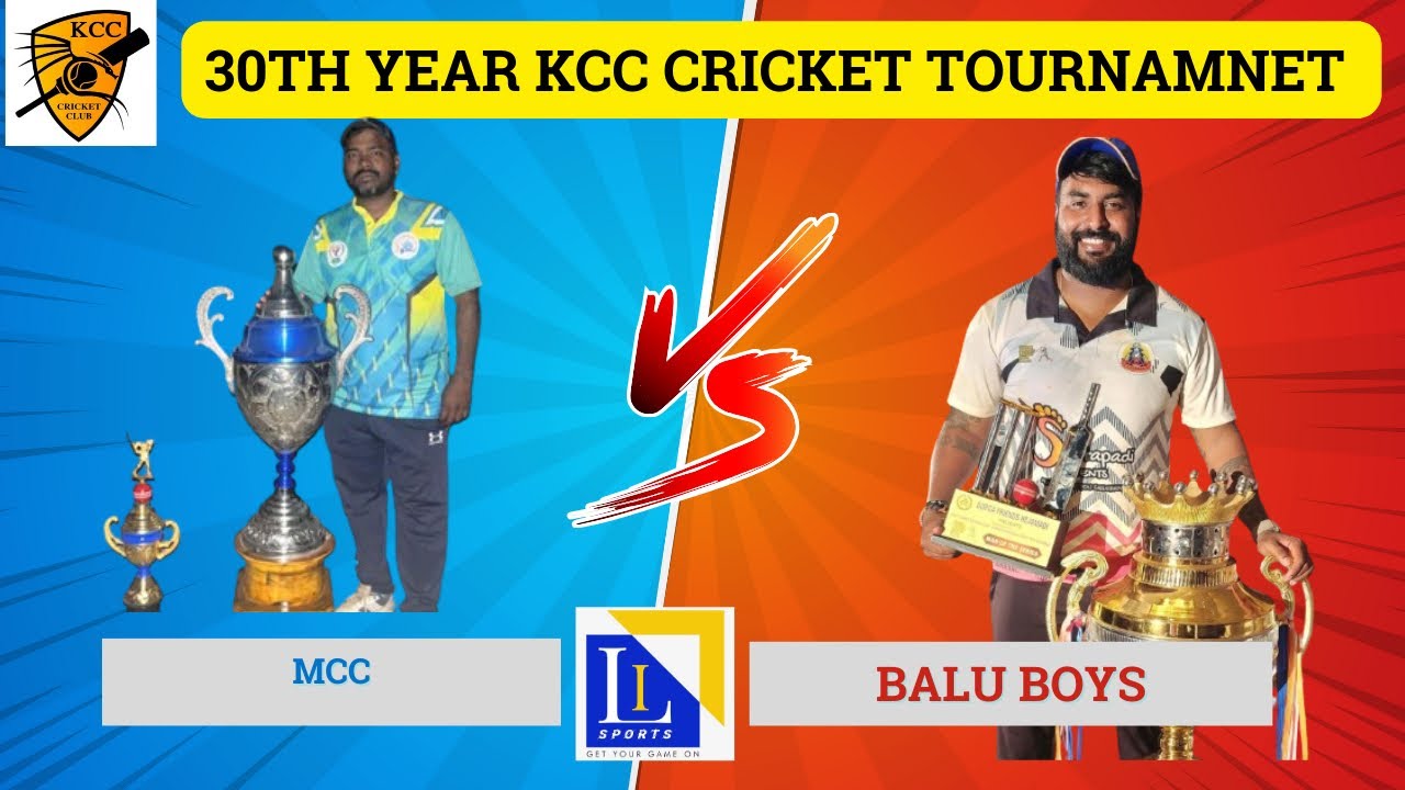 BALLU BOYS VS MCC || KCC TROPHY || SEMI FINALS || - YouTube