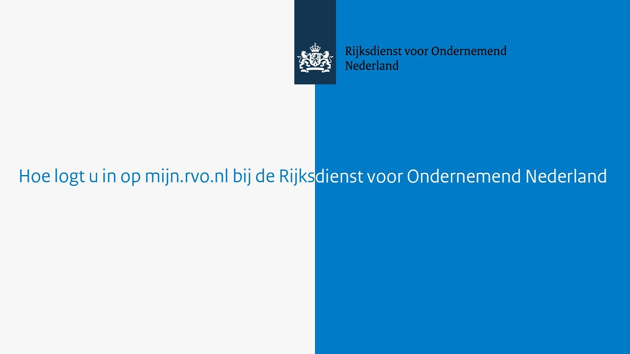 Hoe logt u in op mijn.rvo.nl bij de Rijksdienst voor Ondernemend ...