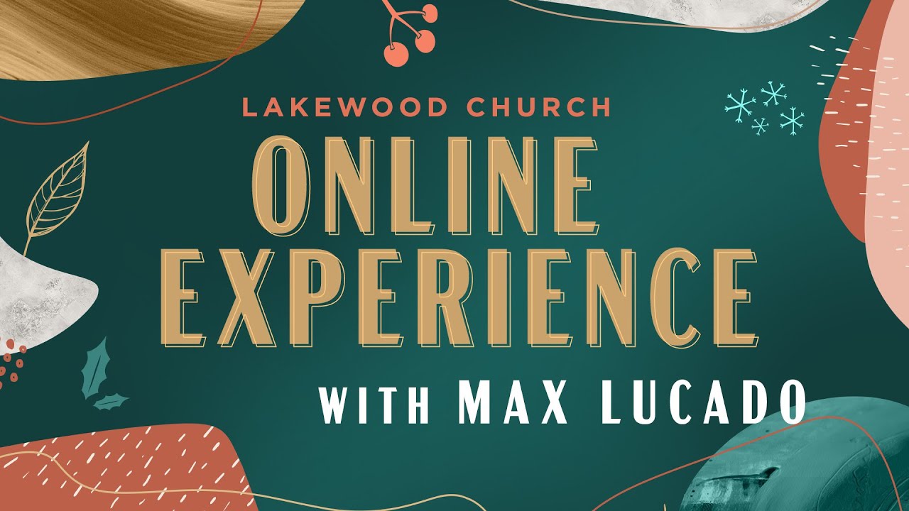 🆕 Max Lucado LIVE 🔴 | Lakewood Church Service | Sunday 11am - YouTube