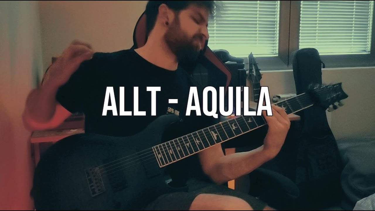 Aquila (Guitar Cover) by Allt - YouTube
