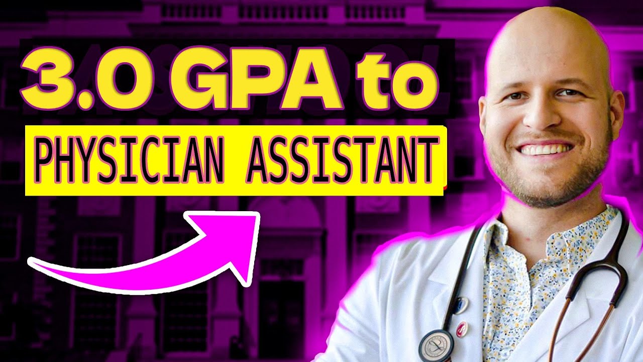 3.0 GPA to PA - YouTube
