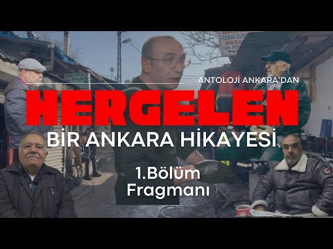 Hergelen: Bir Ankara Hikayesi | 1. Bölüm Fragmanı