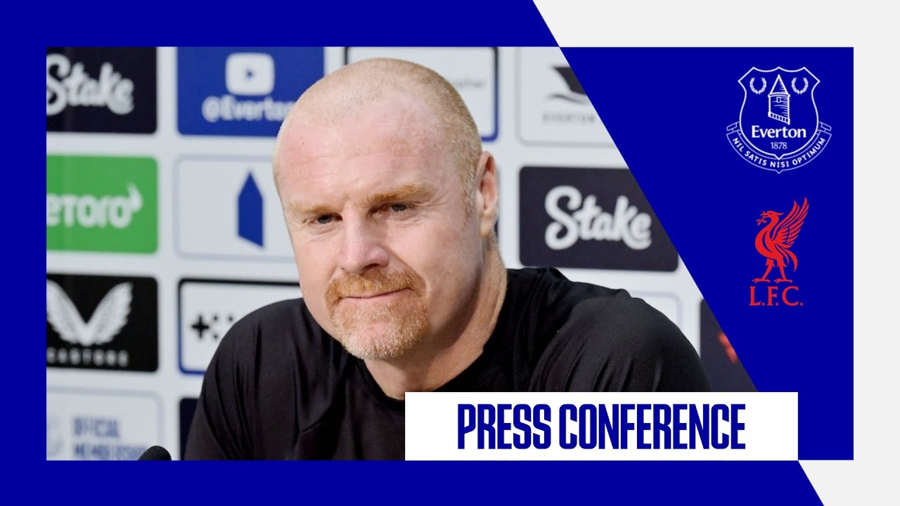 EVERTON V LIVERPOOL | Sean Dyche's press conference | GW15 - YouTube