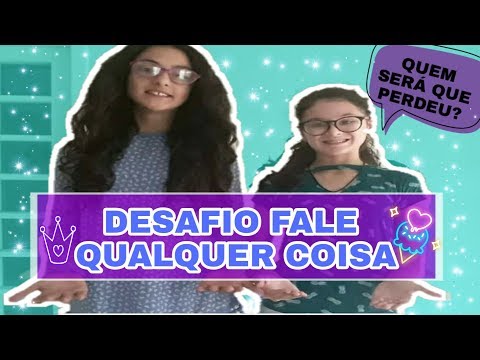 DESAFIO FALE QUALQUER COISA COM A MINHA AMIGA + PRENDA NO FINAL (Primas Unidas)