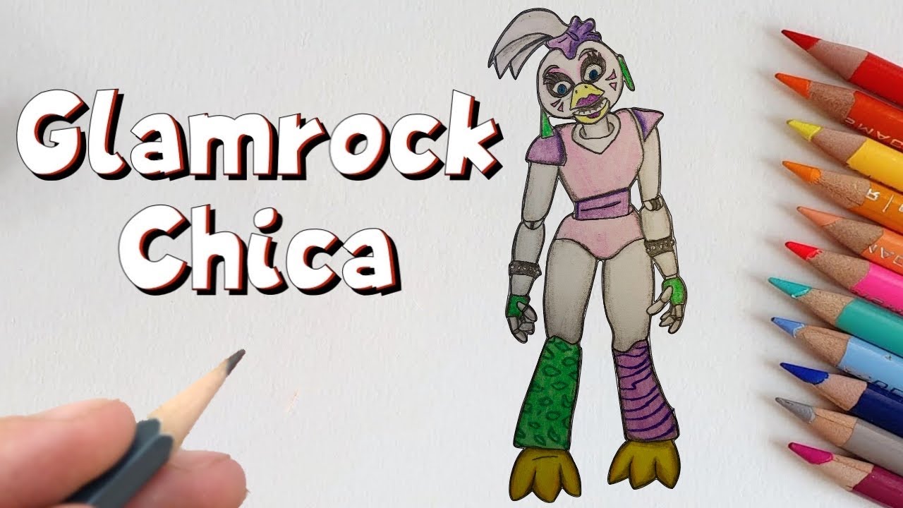 HOW TO DRAW GLAMROCK CHICA (FNAF SECURITY BREACH) - YouTube