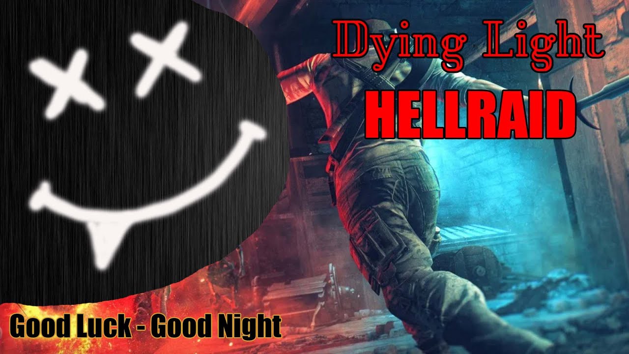 Dying Light DLC HELLRAID - Gameplay music video - YouTube