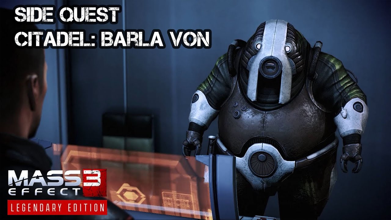 Mass Effect 3: Legendary Edition | Side Quest 10 - Citadel: Barla Von - YouTube