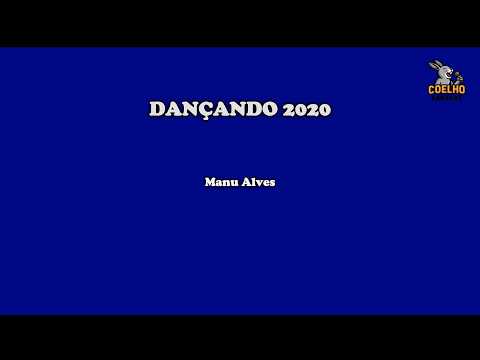Manu Alves   DANÇANDO 2020 Karaoke