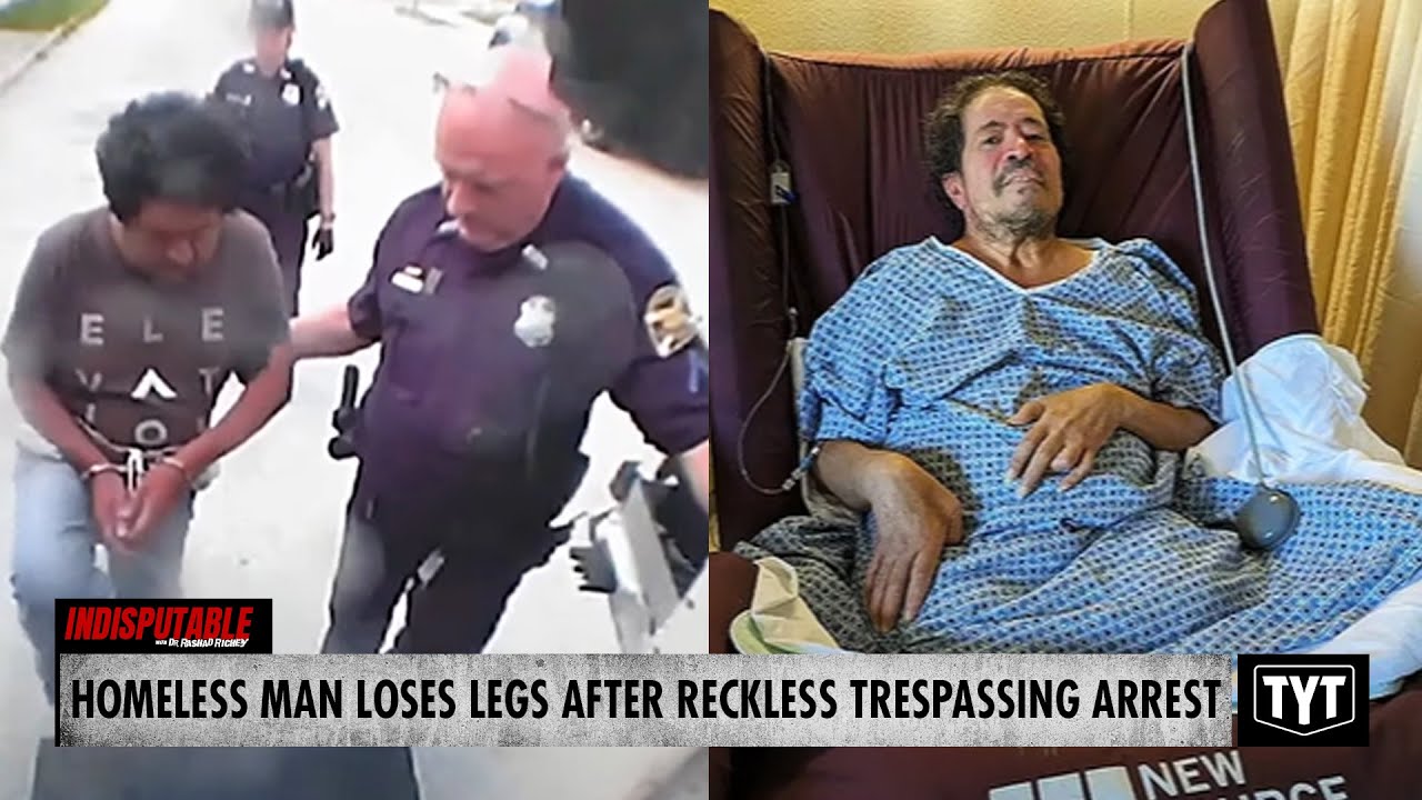 Homeless Man Loses Legs After Trespassing Arrest By Reckless Cops #IND ...