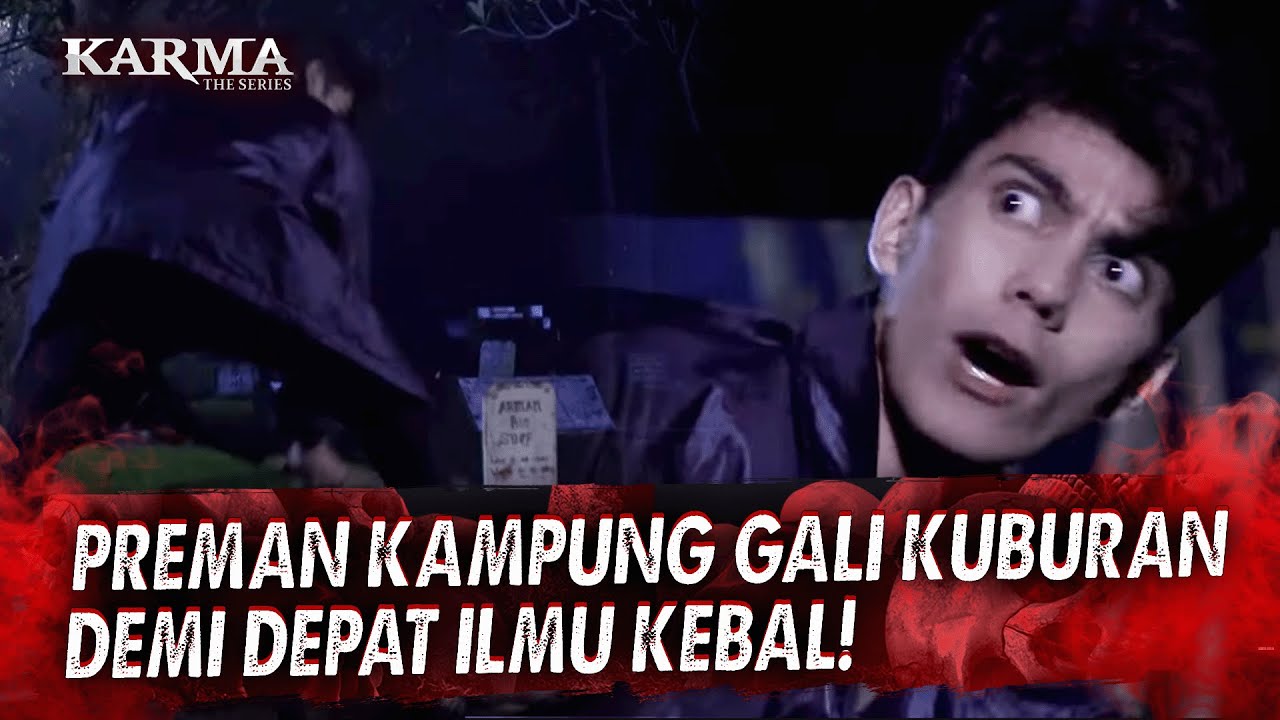 Curi Benda G*ib di Makam Dukun S4nt3t!! I Karma The Series Malam Eps 53 ...