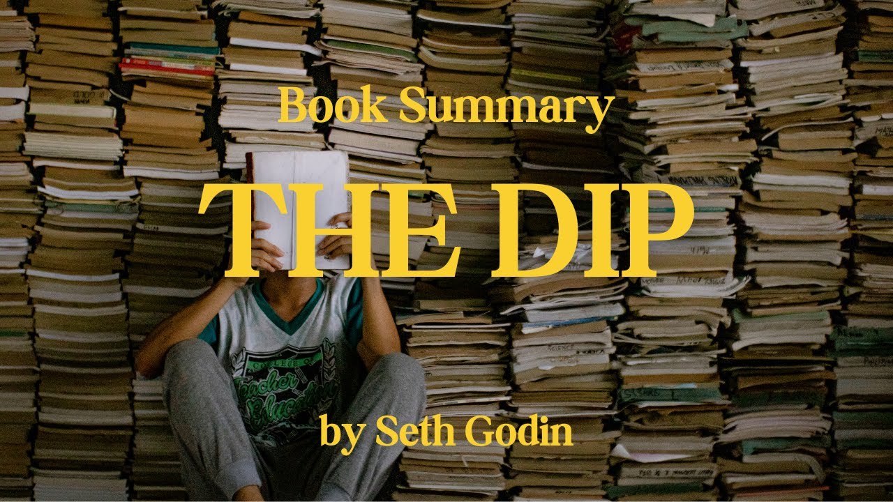 The Dip by Seth Godin - Book Summary - YouTube