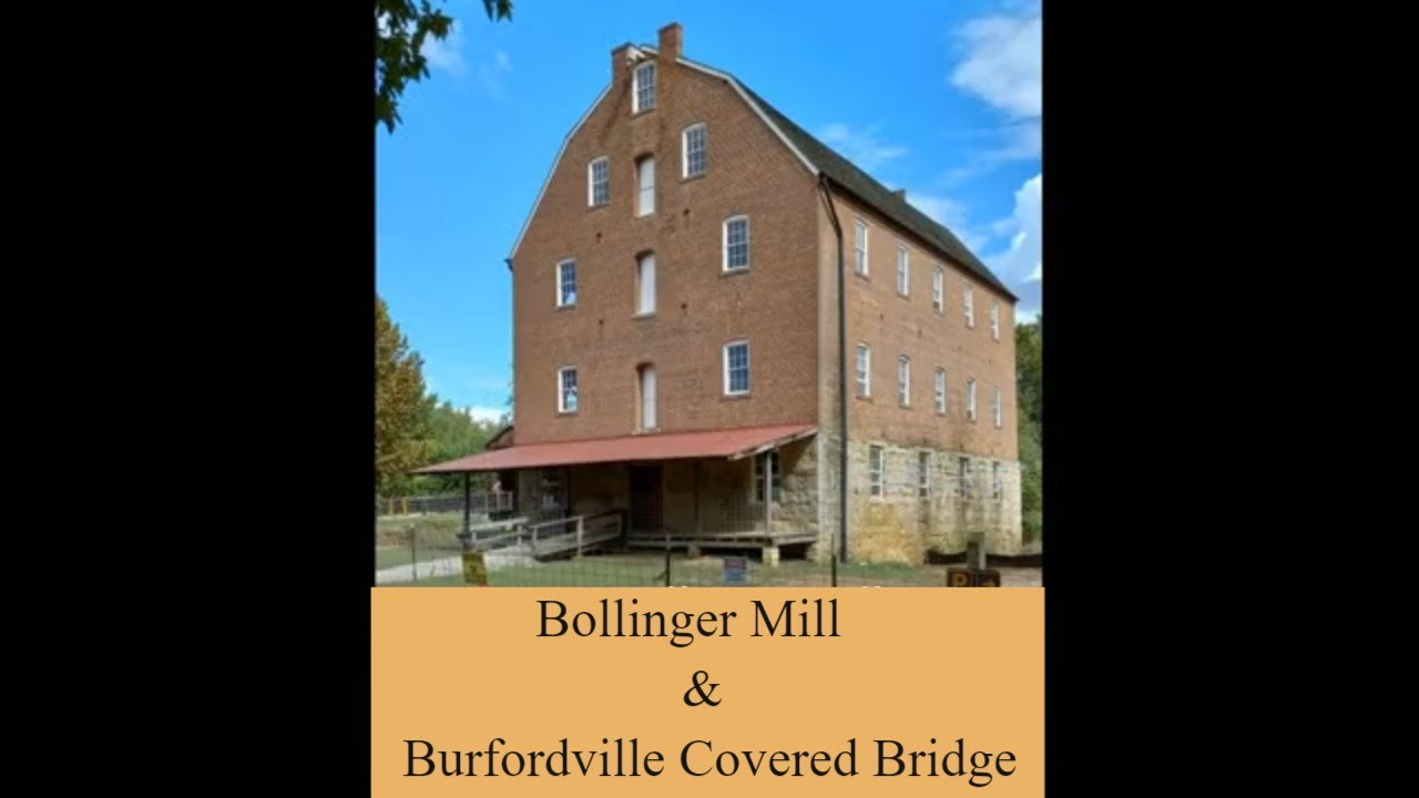 Bollinger Mill & Burfordville Covered Bridge - Burfordville, Missouri ...