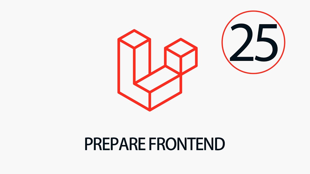 25 - prepare frontend - YouTube