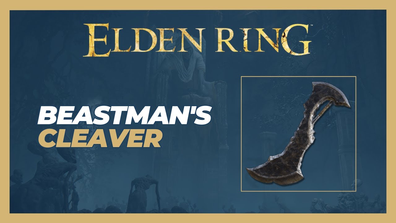 Beastman's Cleaver Weapon Location - Elden Ring - YouTube