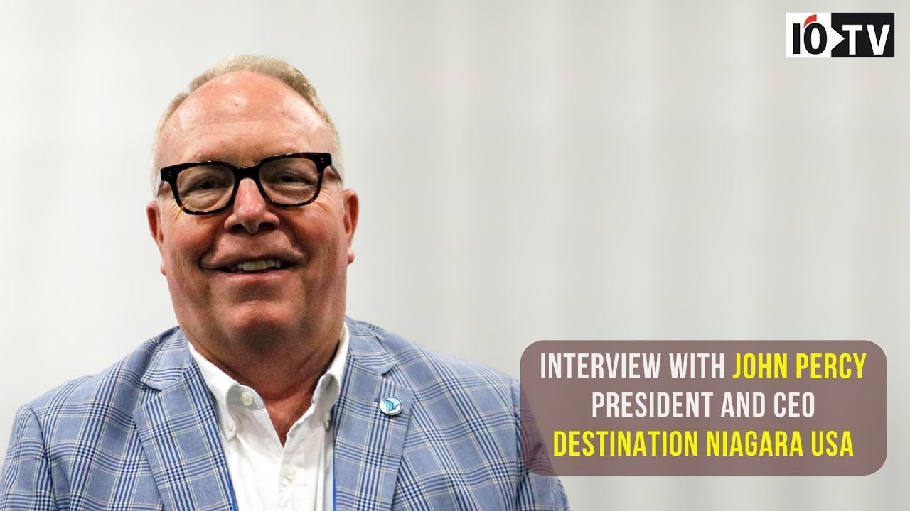 Interview with John Percy, President and CEO, Destination Niagara USA ...