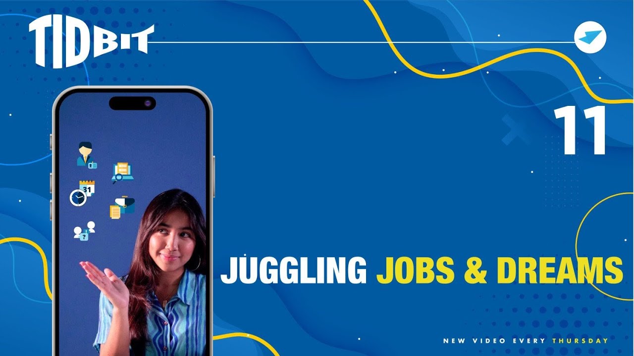 Tidbit Thursday | Juggling Jobs & Dreams - YouTube
