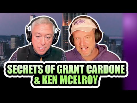 Secrets of Grant Cardone & Ken McElroy - YouTube