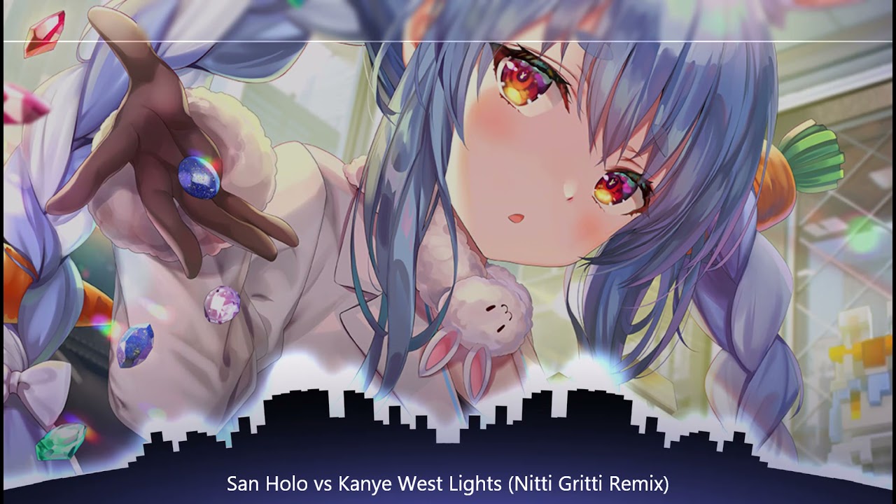 Nightcore San Holo Vs Kanye West Lights Nitti Gritti Remix Youtube 5006