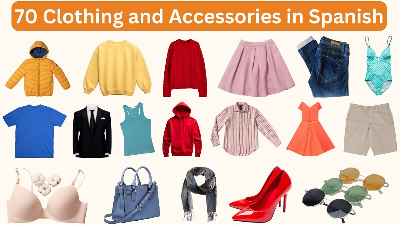 70 Clothing and Accessories in Spanish - Spanish vocabulary | Spanish ...
