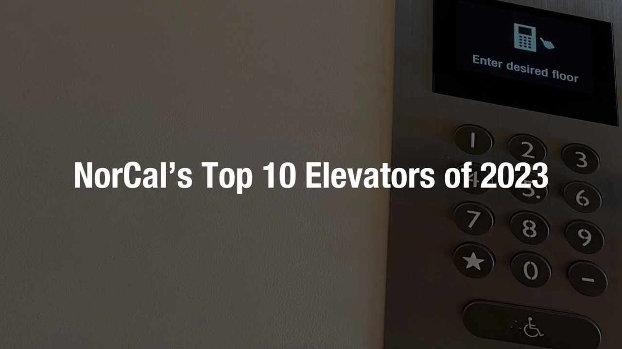 NorCal’s Top 10 Elevators of 2023 - YouTube