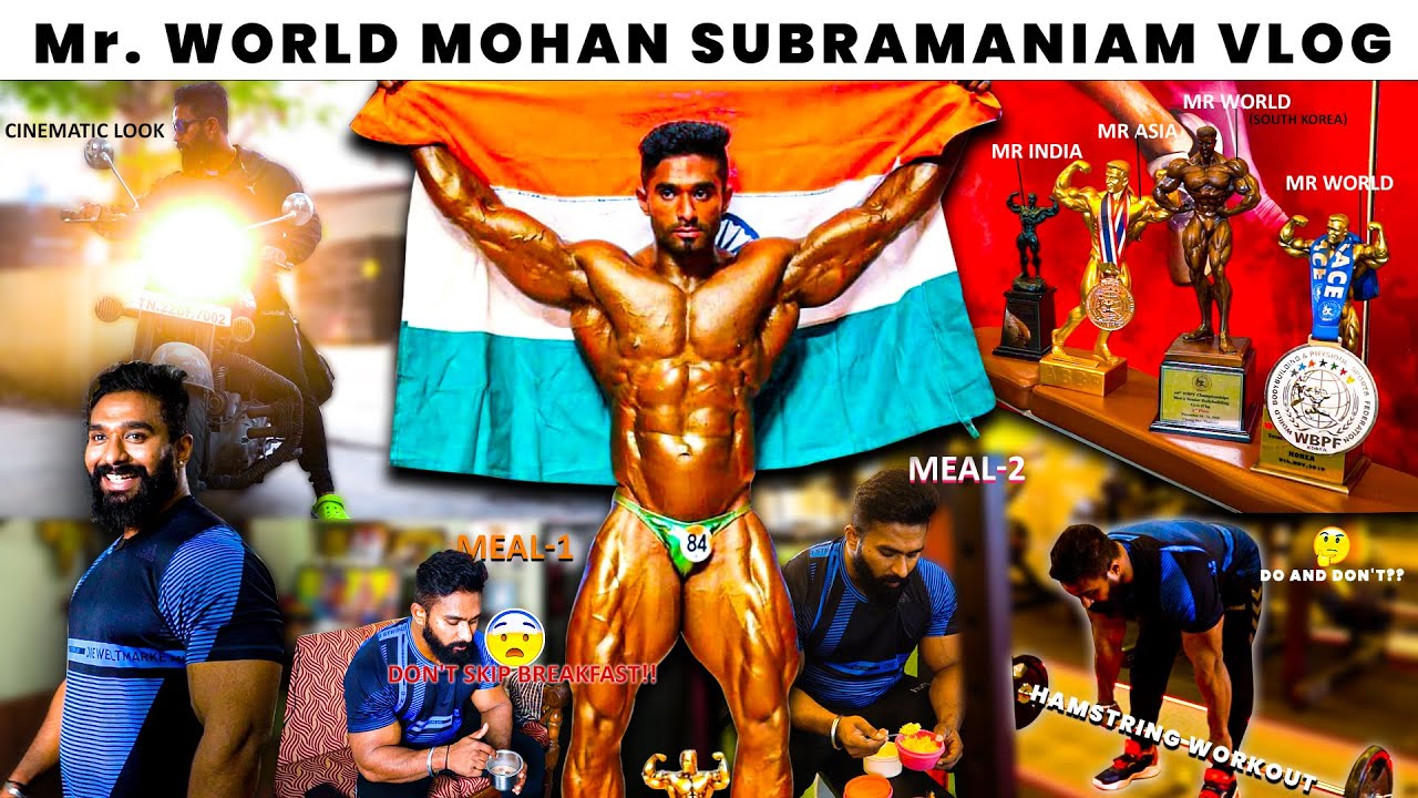 Mr.world bodybuilder Mohan Subramaniam vlog - Tamil bodybuilding ...