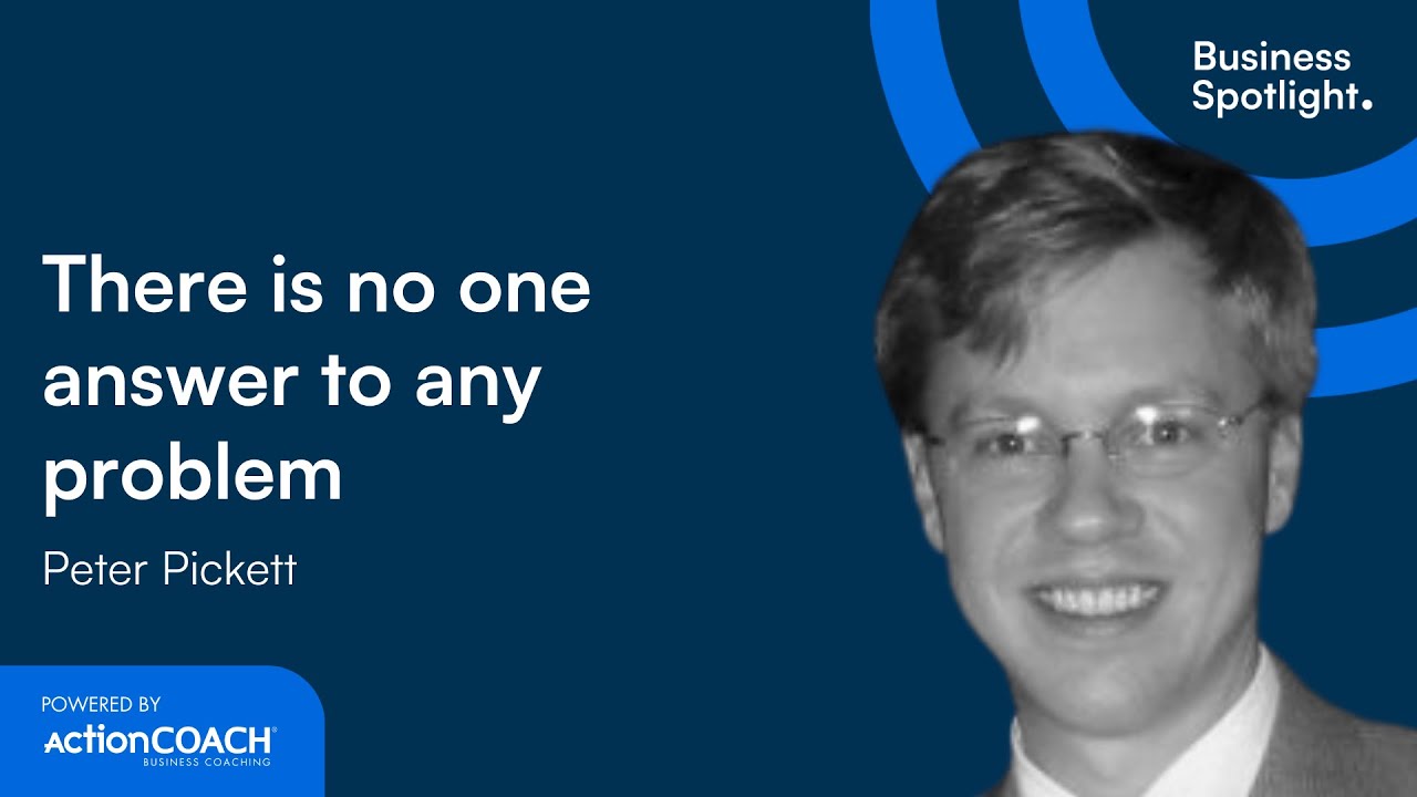 THERE IS NO ONE ANSWER TO ANY PROBLEM | With Peter Pickett | The ...