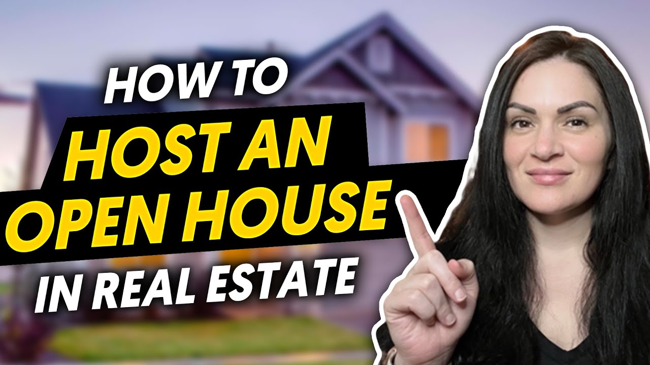 How To Host An Open House In Real Estate - Best Strategy - YouTube