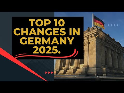 TOP TEN CHANGES IN GERMAN IN 2025 THAT MAY AFFECT FOREIGNER - YouTube