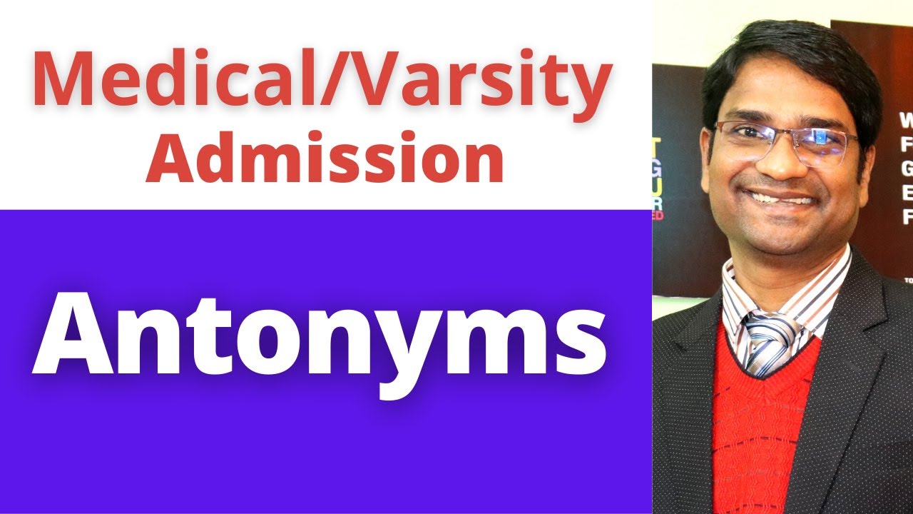 Final Preparation | Medical/Varsity Admission | Antonyms 21 & 22 Batch ...