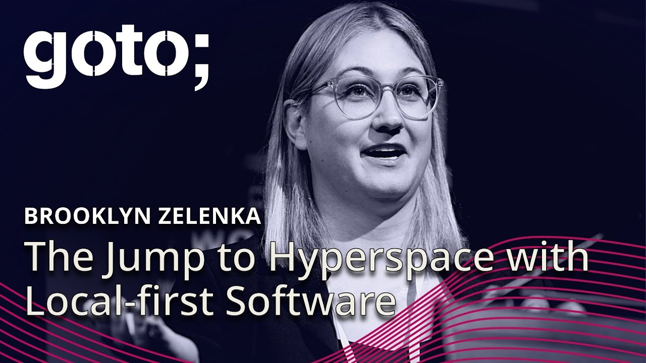 The Jump to Hyperspace: Local-first Software • Brooklyn Zelenka • GOTO 2024 - YouTube