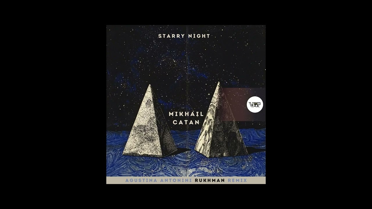 Mikhail Catan - Starry Nights (Rukhman Remix) - YouTube
